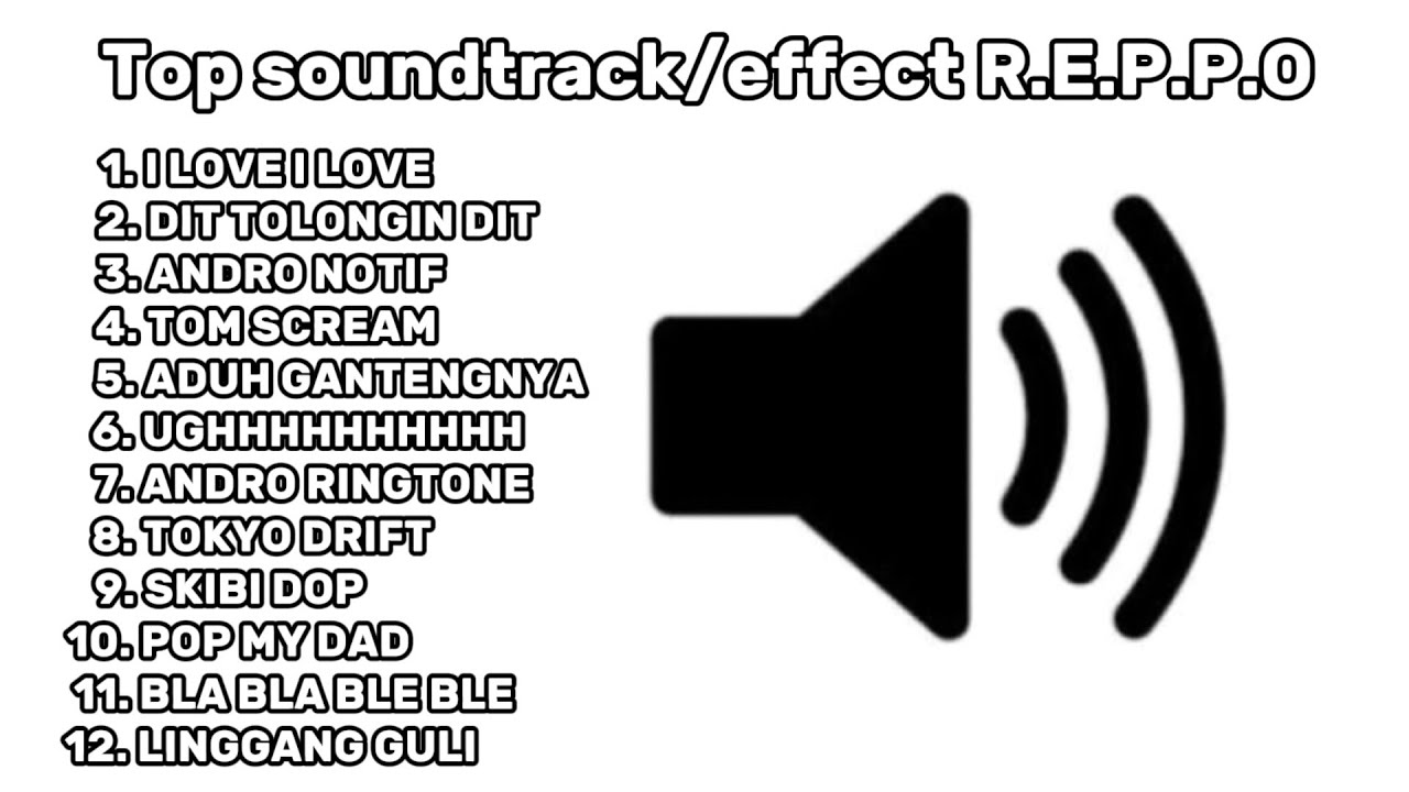 soundtrack meme TOP SOUND EFFECT R.E.P.O GAME !! 😱😋 - YouTube