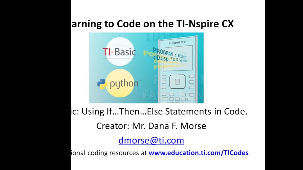 Learning to Code on the TI-Nspire CX Technology: If...Then...Else ...