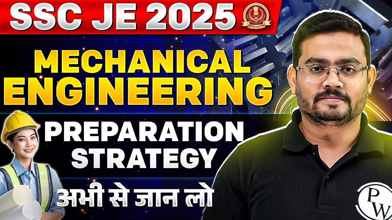 SSC JE 2025 : Mechanical Engineering Preparation Strategy | SSC JE 2025 Preparation - YouTube