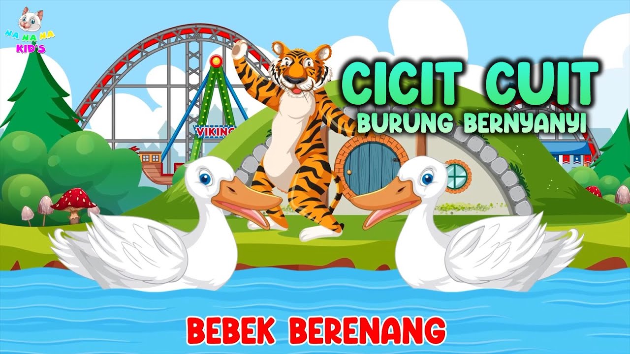 CIT CIT CUIT BURUNG BERNYANYI - BEBEK BERENANG SAPI KAMBING / LAGU ANAK ...