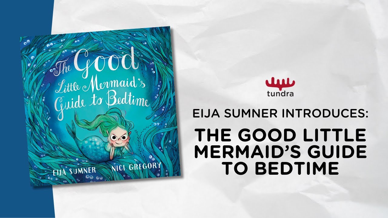 Eija Sumner Introduces: The Good Little Mermaid's Guide to Bedtime ...