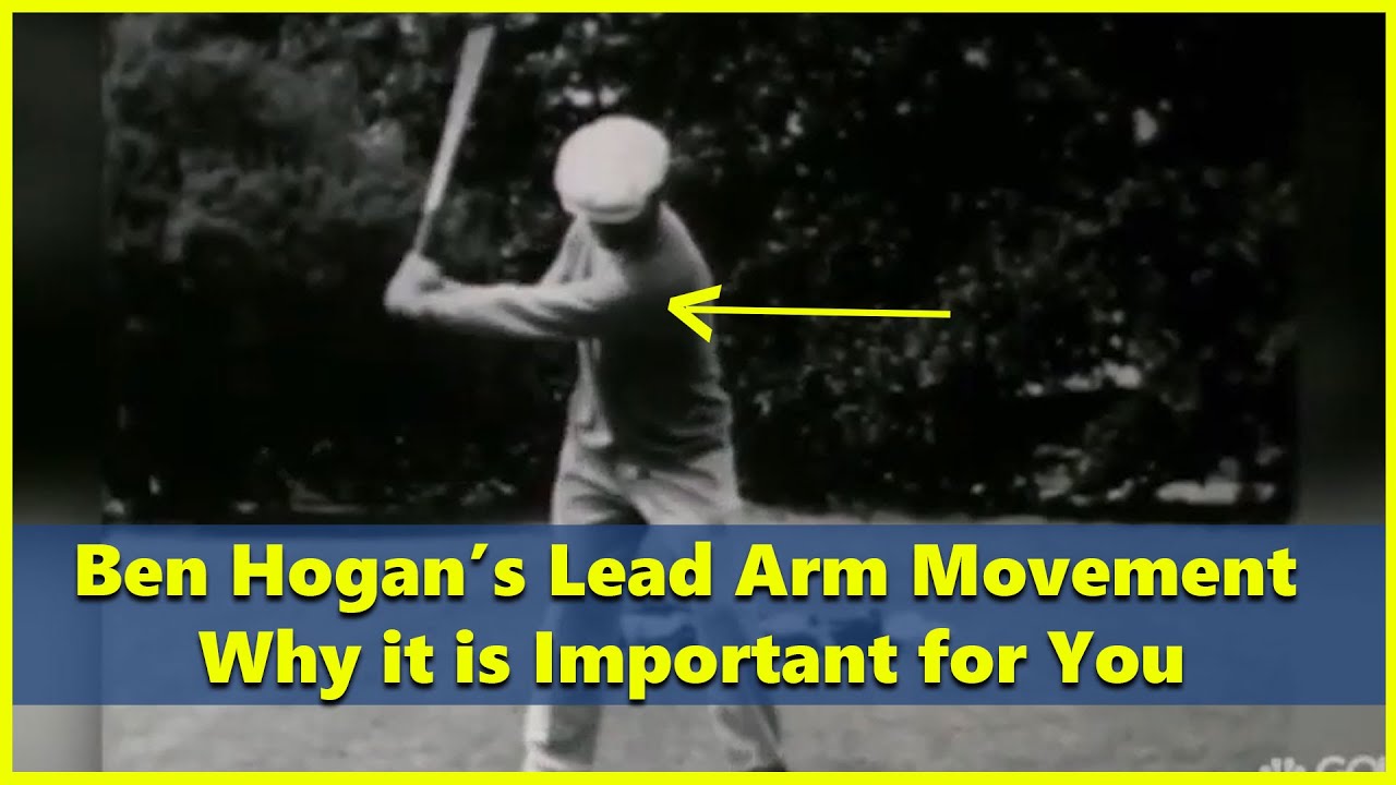 Ben Hogan - Correct Lead Arm Movement in Golf Swing - YouTube