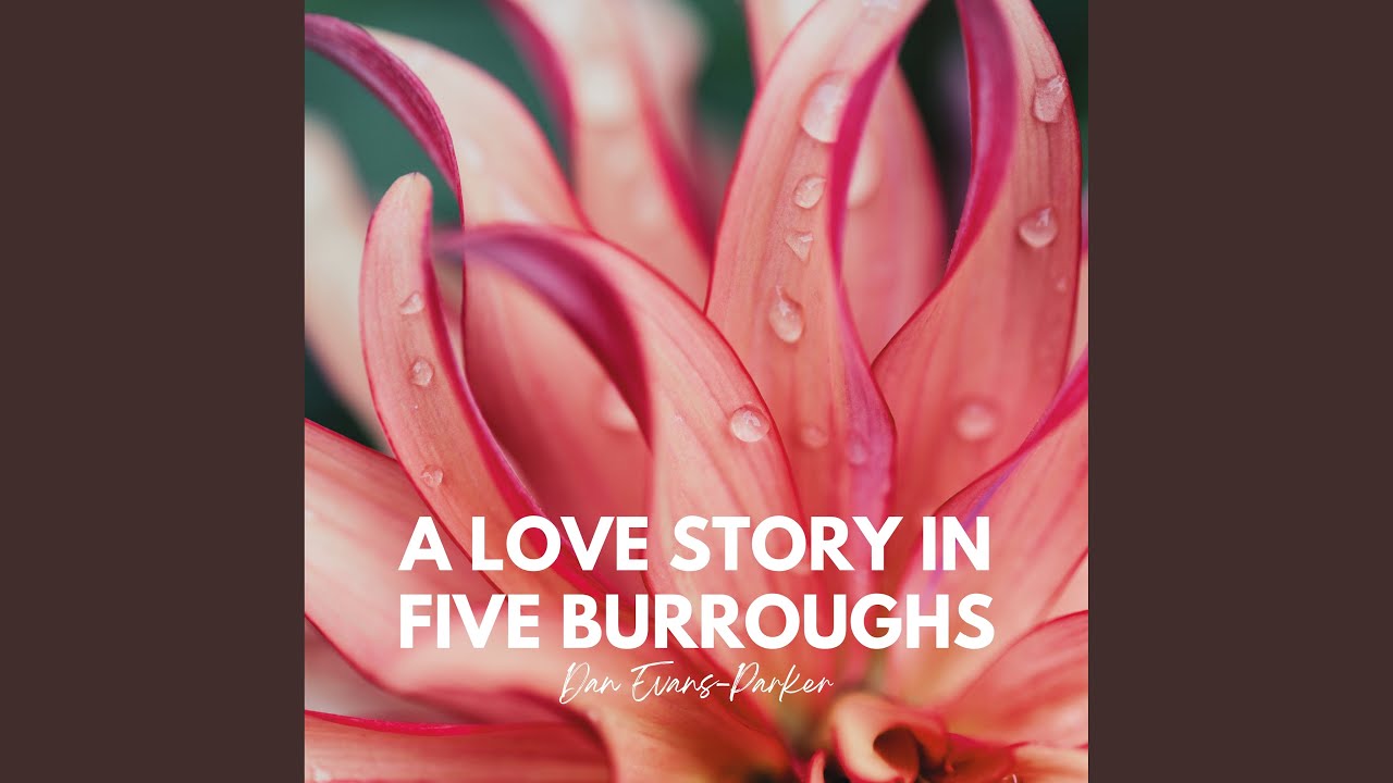 A Love Story in Five Burroughs - YouTube