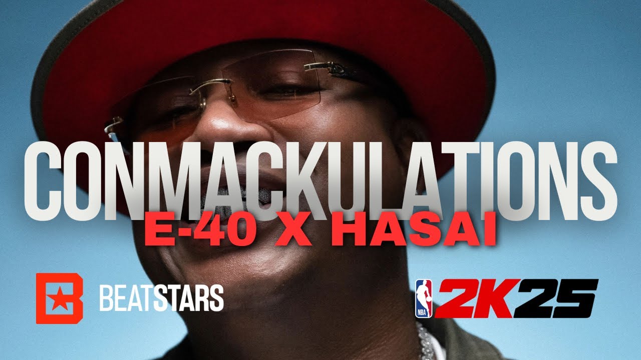E-40 - CONMACKULATIONS (HASAI REMIX) | NBA2K25 BEATSTARS REMIX ...