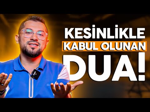 Kesinlikle Kabul Olunan Dua! (Dua Etmeden Önce Mutlaka İzle)