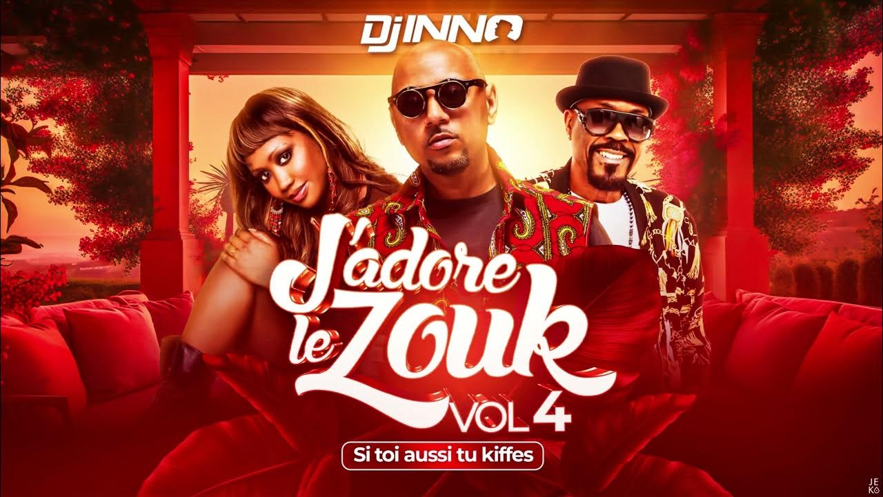J'adore Le Zouk Vol. 04 | Les Zouk Incontournables Des Années 90 Et 2000 - YouTube