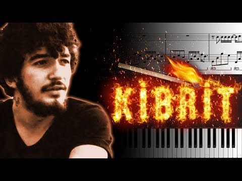 Kibrit (Onur Can Özcan) [Piyano]+[Nota]+[Karaoke]