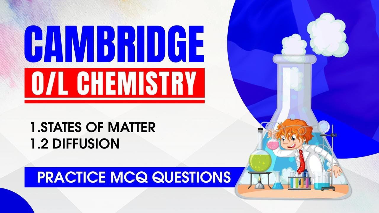 Diffusion MCQs | States of Matter | Cambridge O Level Chemistry|5070 ...