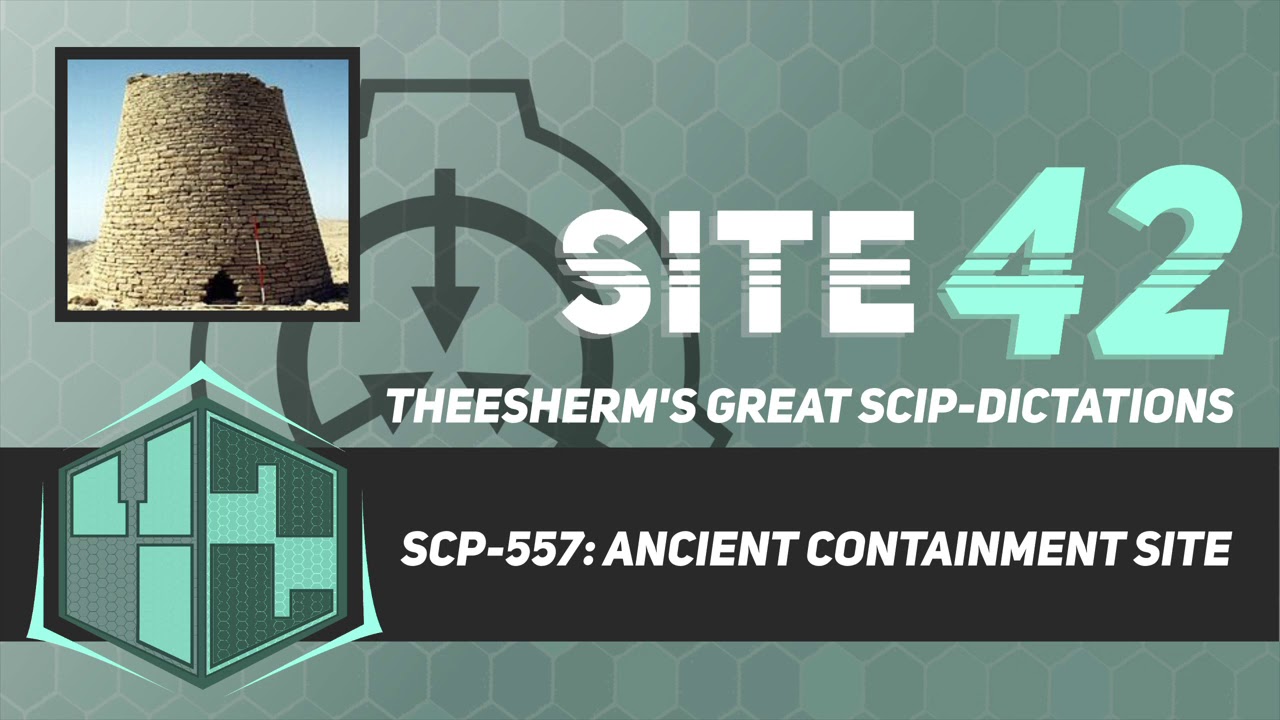 SCP-557: Ancient Containment Site - YouTube