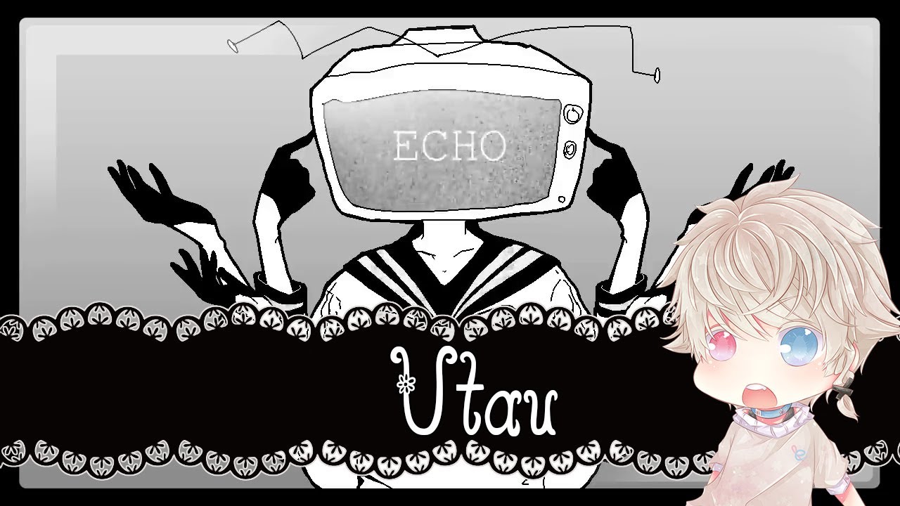 【Utau】Echo【e-CH0】 - YouTube