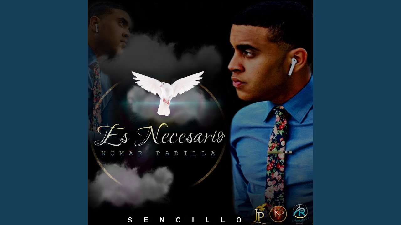 Es Necesario - YouTube