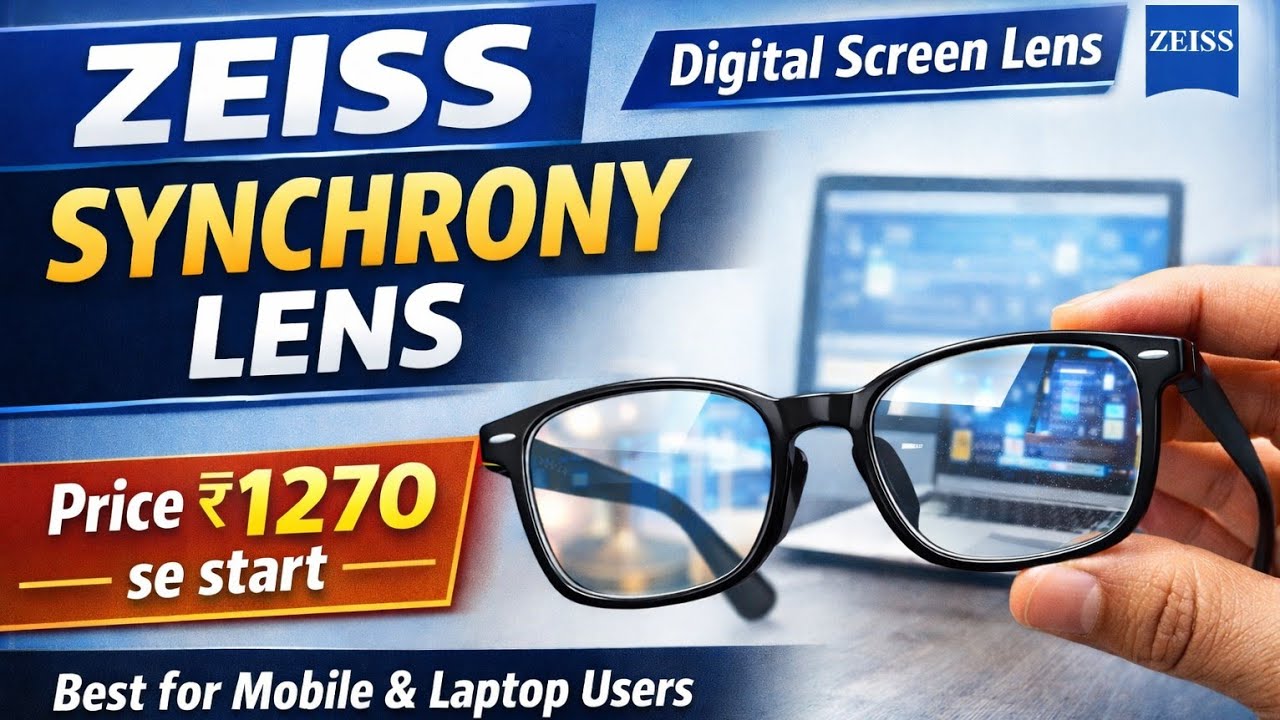 ZEISS Synchrony Lens | Price List, Features & Digital Users Ke Liye ...