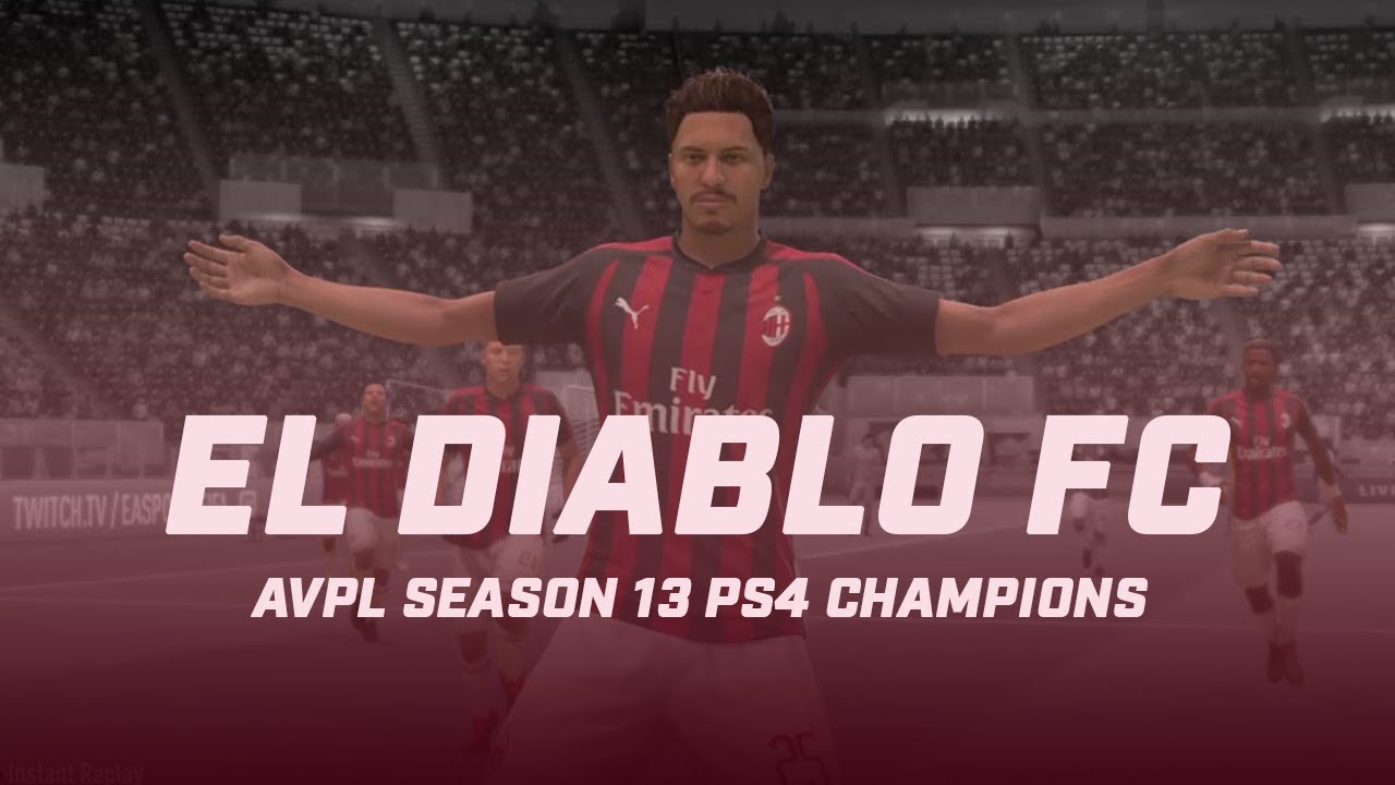 El Diablo FC | AVPL Season 13 | Pro Clubs Montage - YouTube