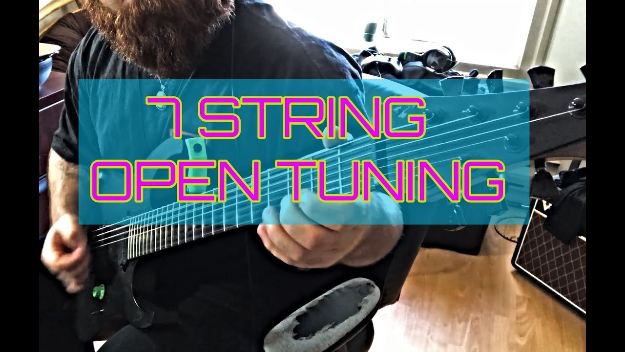 7 String Open Guitar Tuning - YouTube
