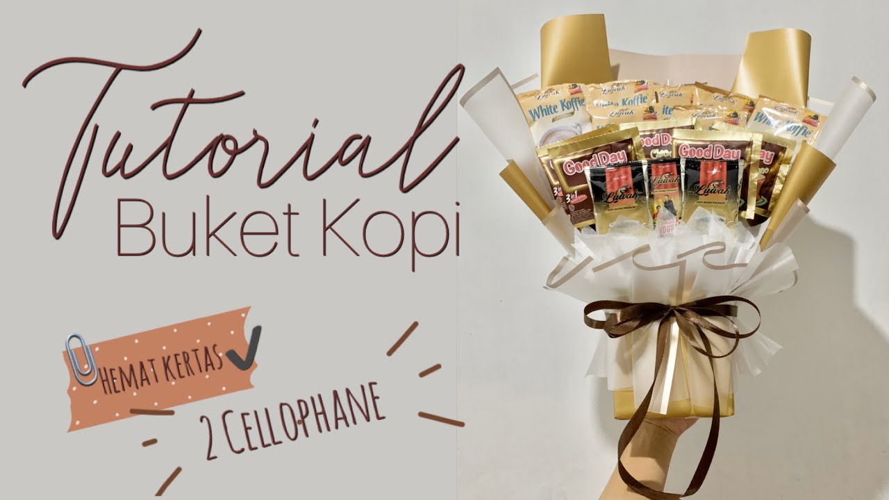 Tutorial Buket Kopi | Wrapping Buket Cuma 2 Lembar Cellophane | Ide Kado Untuk Cowok - YouTube