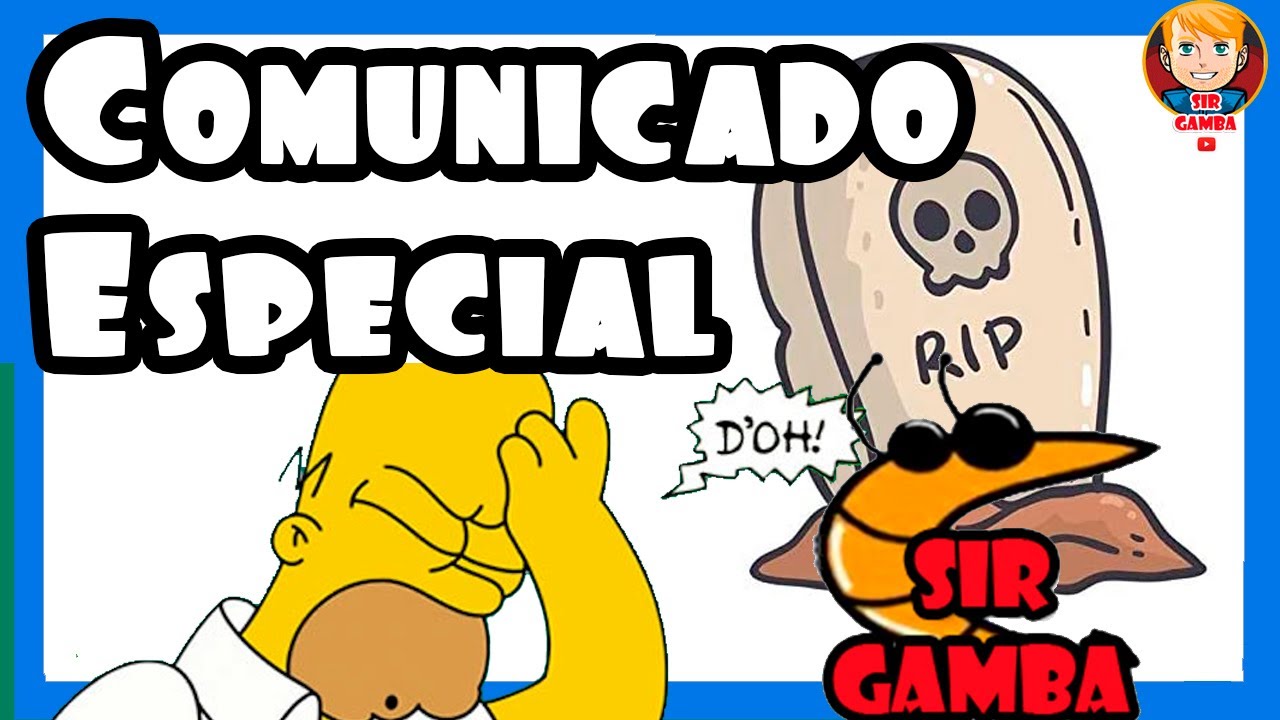 🤦‍♂️COMUNICADO ESPECIAL - CANAL SIR GAMBA 🪦 - YouTube
