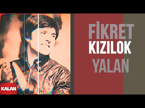 Fikret Kızılok - Yalan I Yana Yana © 1993 Kalan Müzik