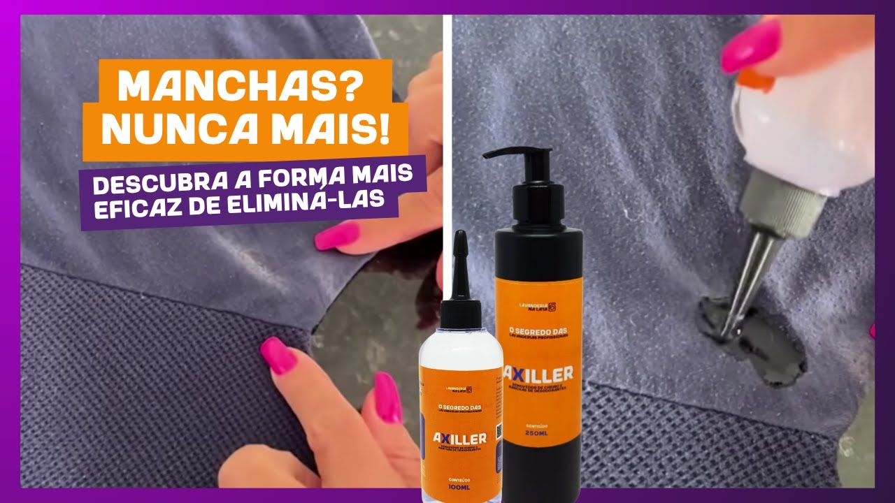 A melhor forma de remover manchas | Axiller - YouTube
