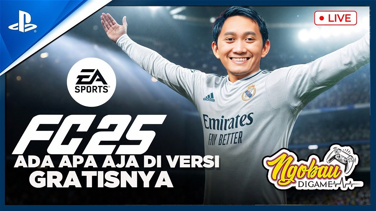 [LIVE] Ada apa aja di EA Sports FC25 versi gratisan - YouTube