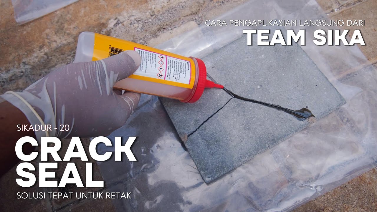 CARA PAKAI CRACK SEAL LANGSUNG DARI TEAM SIKA | SOLUSI TEPAT UNTUK ...