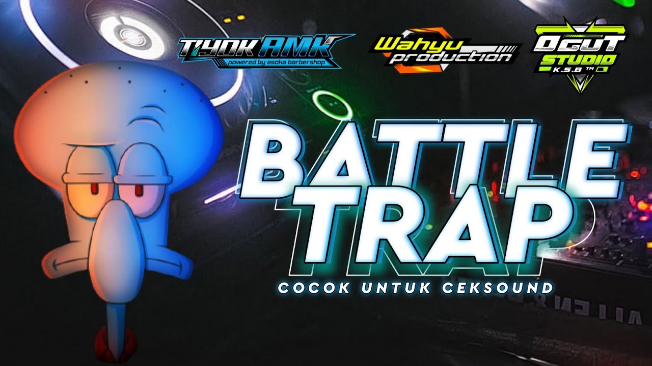BATTLE TRAP BASS BETOTTT | BY OGUT STUDIO KSB TEAM 🔥 - YouTube
