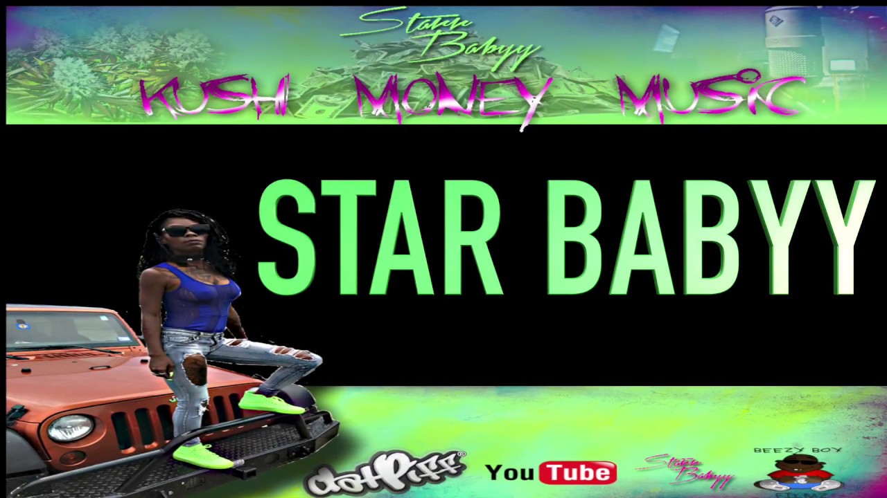 Star Babyy Kush Money Music Official HD Video - YouTube