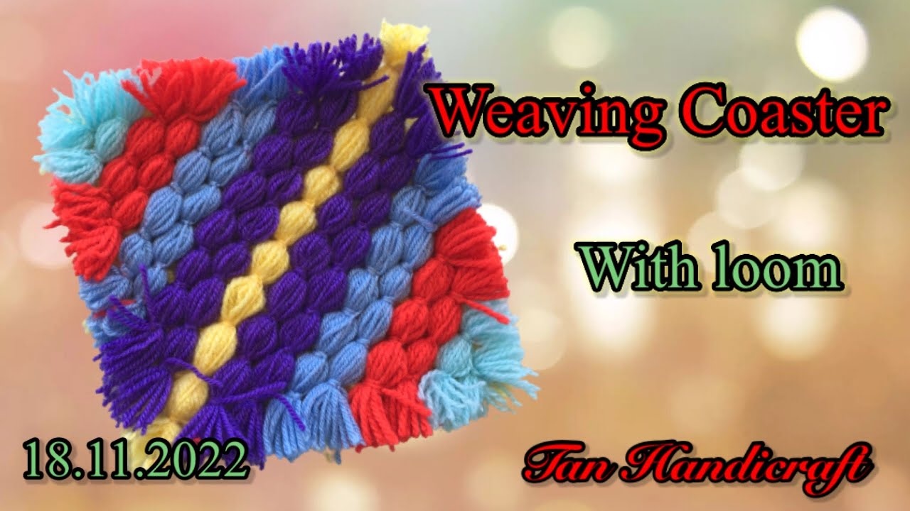 Tutorial ke 1103 - weaving coaster with loom - YouTube