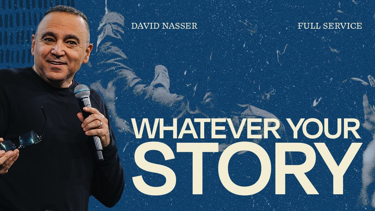 Whatever Your Story | David Nasser - YouTube