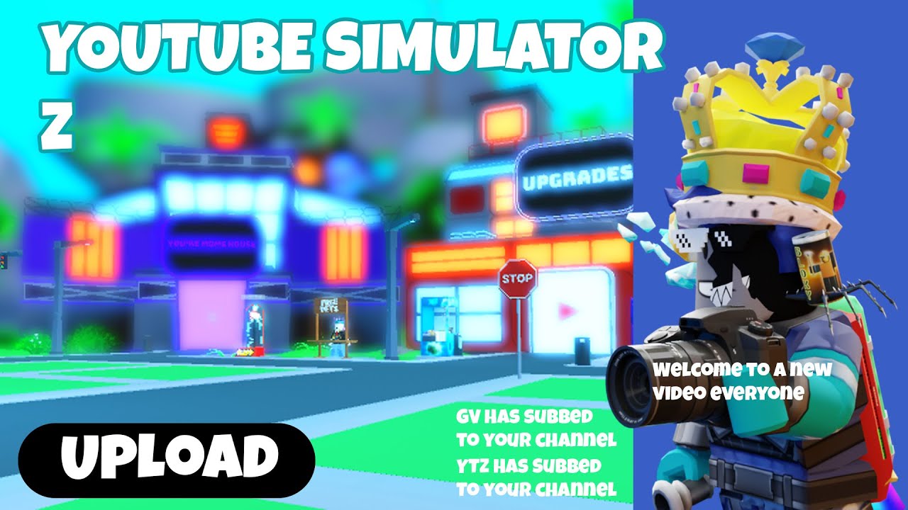 Let’s Play YouTube Simulator Z - YouTube