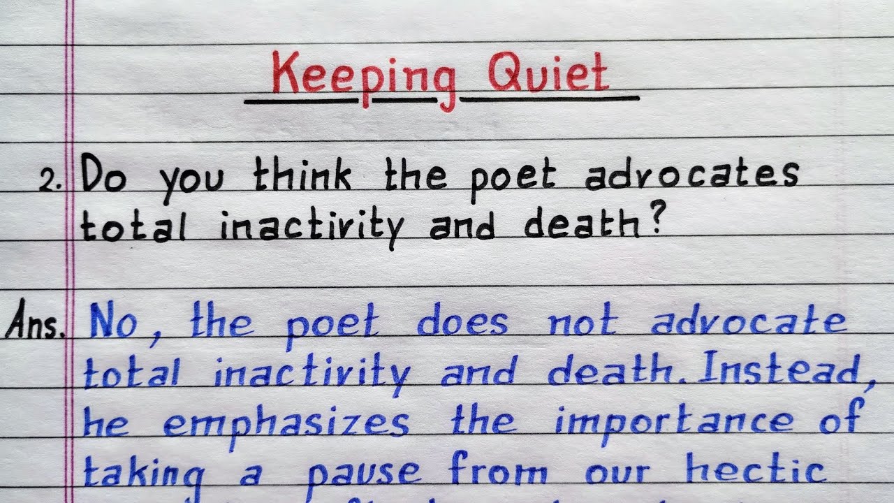 Do you think the poet advocates total inactivity and death? Keeping ...