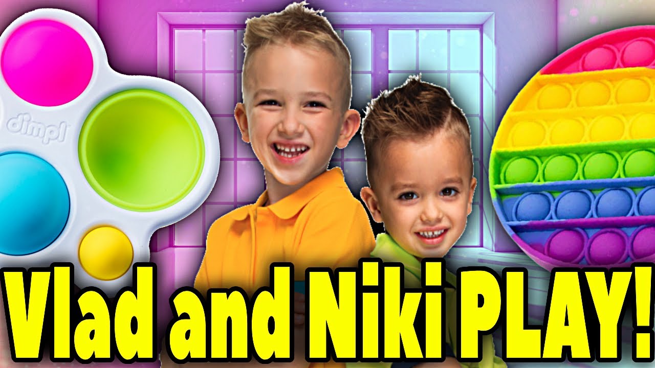 Vlad and Niki Play with Simple Dimple and Pop It. Vlad and Niki Funny ...