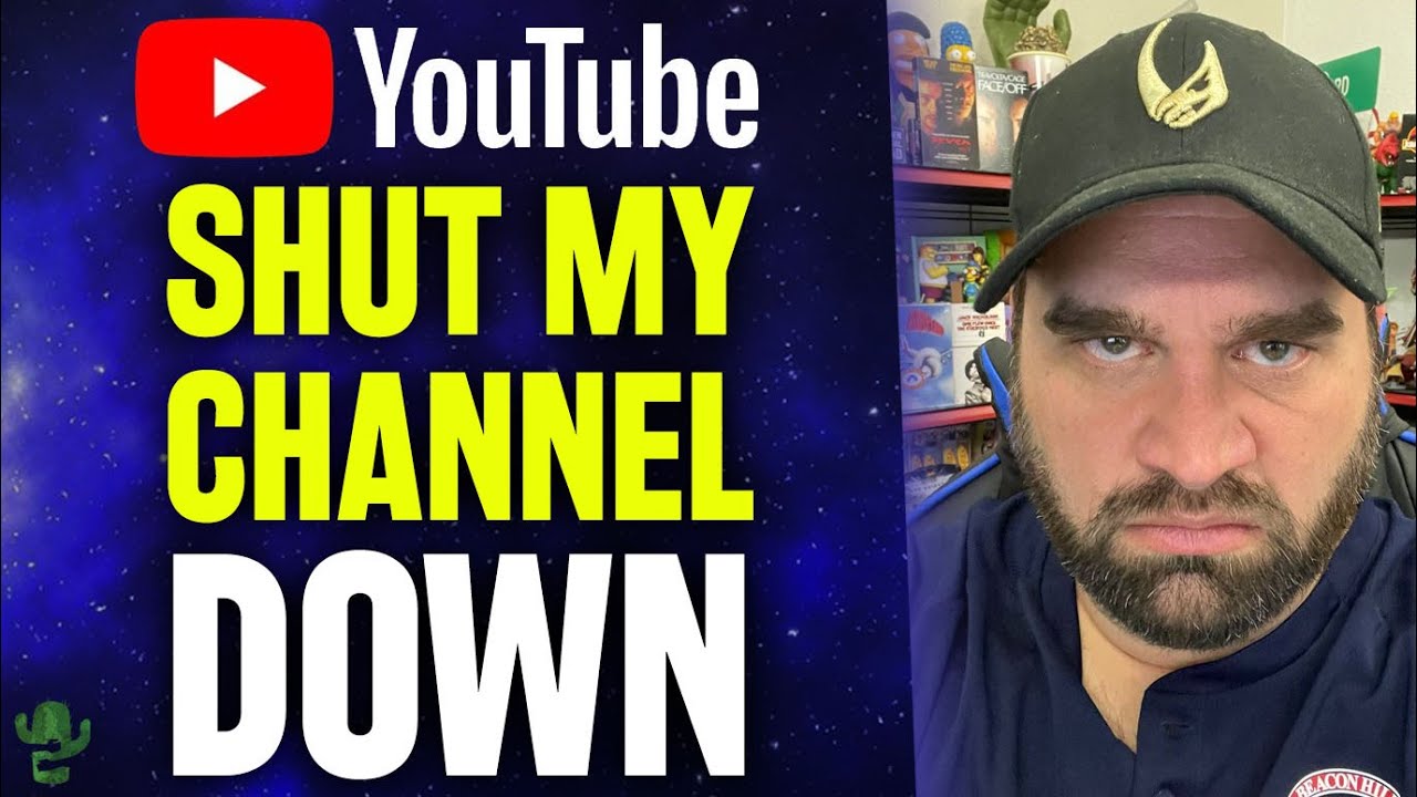 YouTube Shut My Channel Down - Please Watch This - YouTube