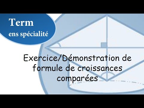 Démonstration formule croissances comparées - YouTube