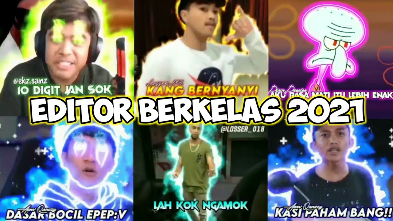 EDITOR BERKELAS 2021 - YouTube