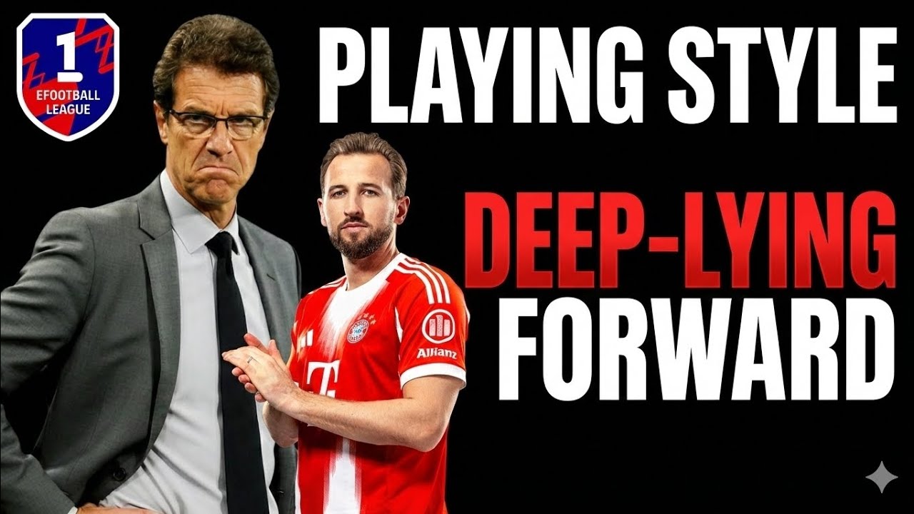eFootball เจาะลึกตำแหน่ง Deep-Lying Forward: กองหน้าที่ทำได้ทุกอย่าง ...