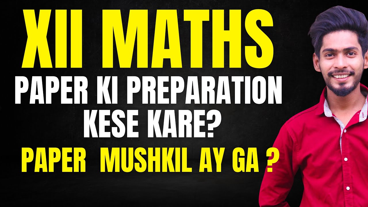 XII Mathematics paper preparation | Mathematics Important topic new ...