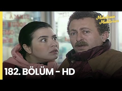 Mahallenin Muhtarları 182. Bölüm - HD