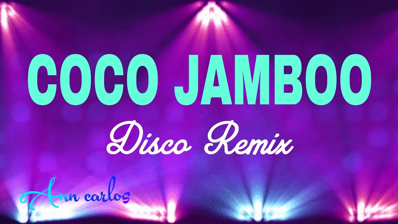 Coco Jamboo // Mr. President //2k24 disco remix - YouTube