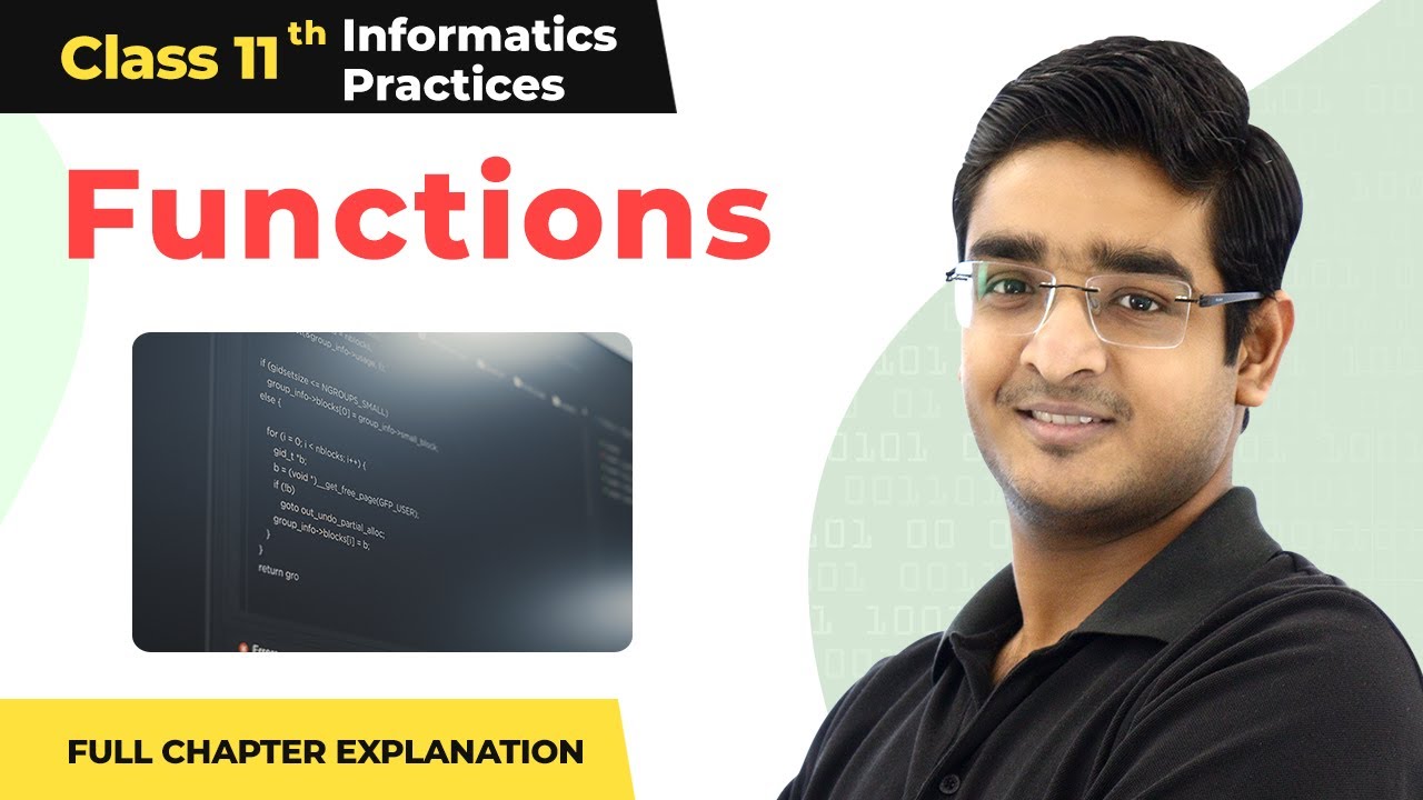 Class 11 Computer Science Chapter 7 Functions Full Chapter Class 11 Computer Science Chapter 7 Functions Full Chapter