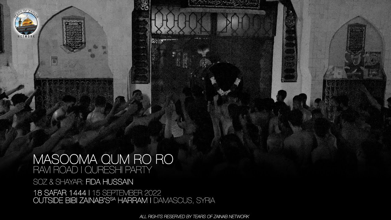 Masooma Qum Ro Ro | Ravi Road | Qureshi Party | 15 Sep 2022 | Shaam ...
