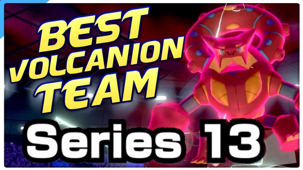 BEST Volcanion Rental Team! Series 13 Pokemon VGC 2022 Sword and Shield ...