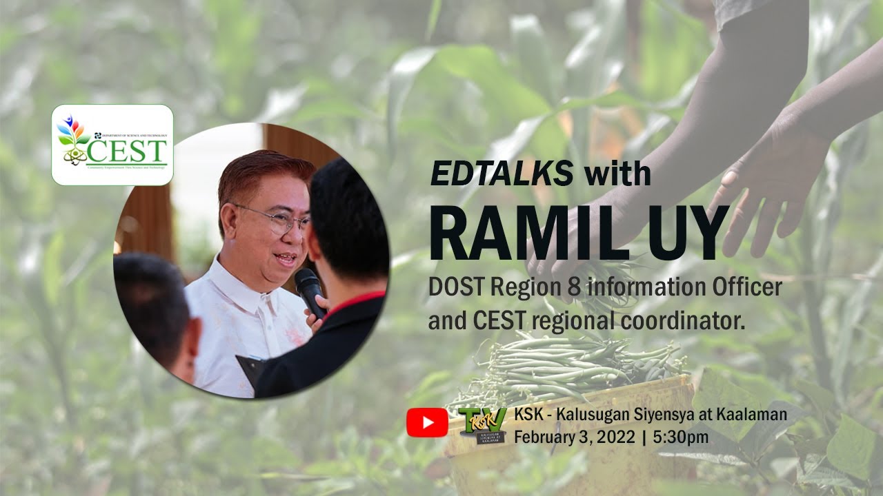 Edtalks - With Mr. Ramil Uy of DOST Region 8 Information Officer & CEST ...