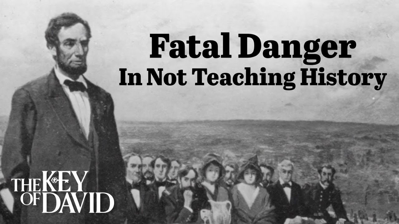 Fatal Danger In Not Teaching History - YouTube