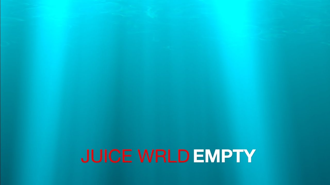 JUICE WRLD - EMPTY (LYRIC VIDEO) - YouTube Music