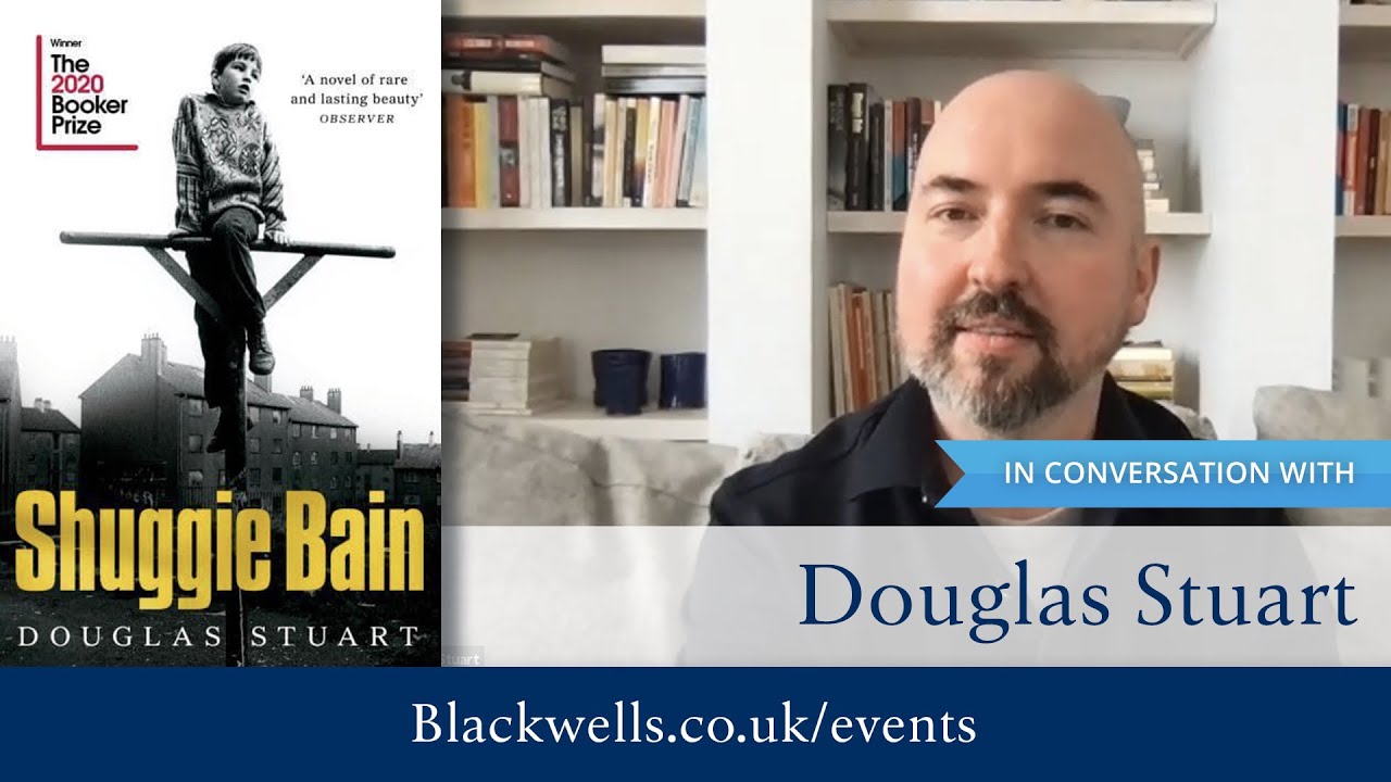 Blackwell's Events – In conversation with... DOUGLAS STUART ('Shuggie ...