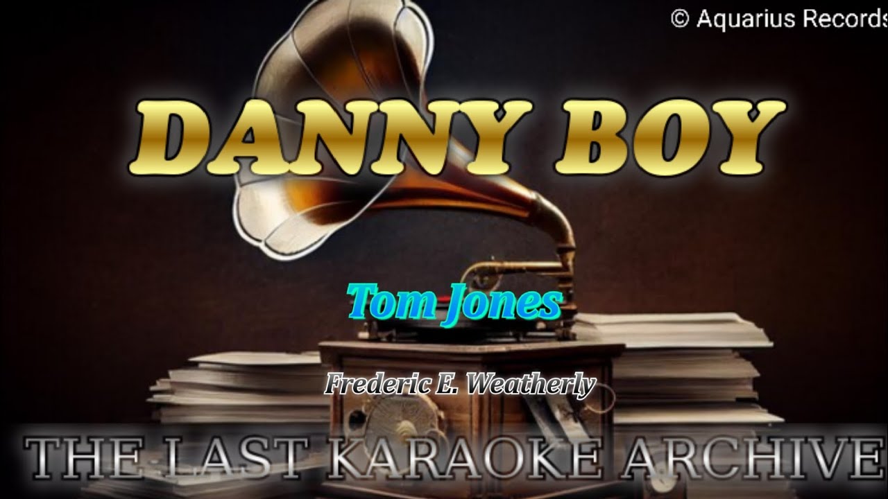 Danny Boy - Tom Jones (Aquarius Version Karaoke Cover) - YouTube