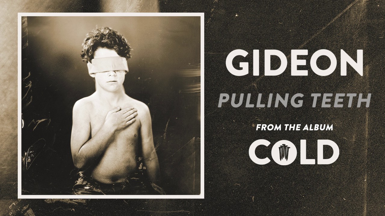 Gideon "Pulling Teeth" - YouTube