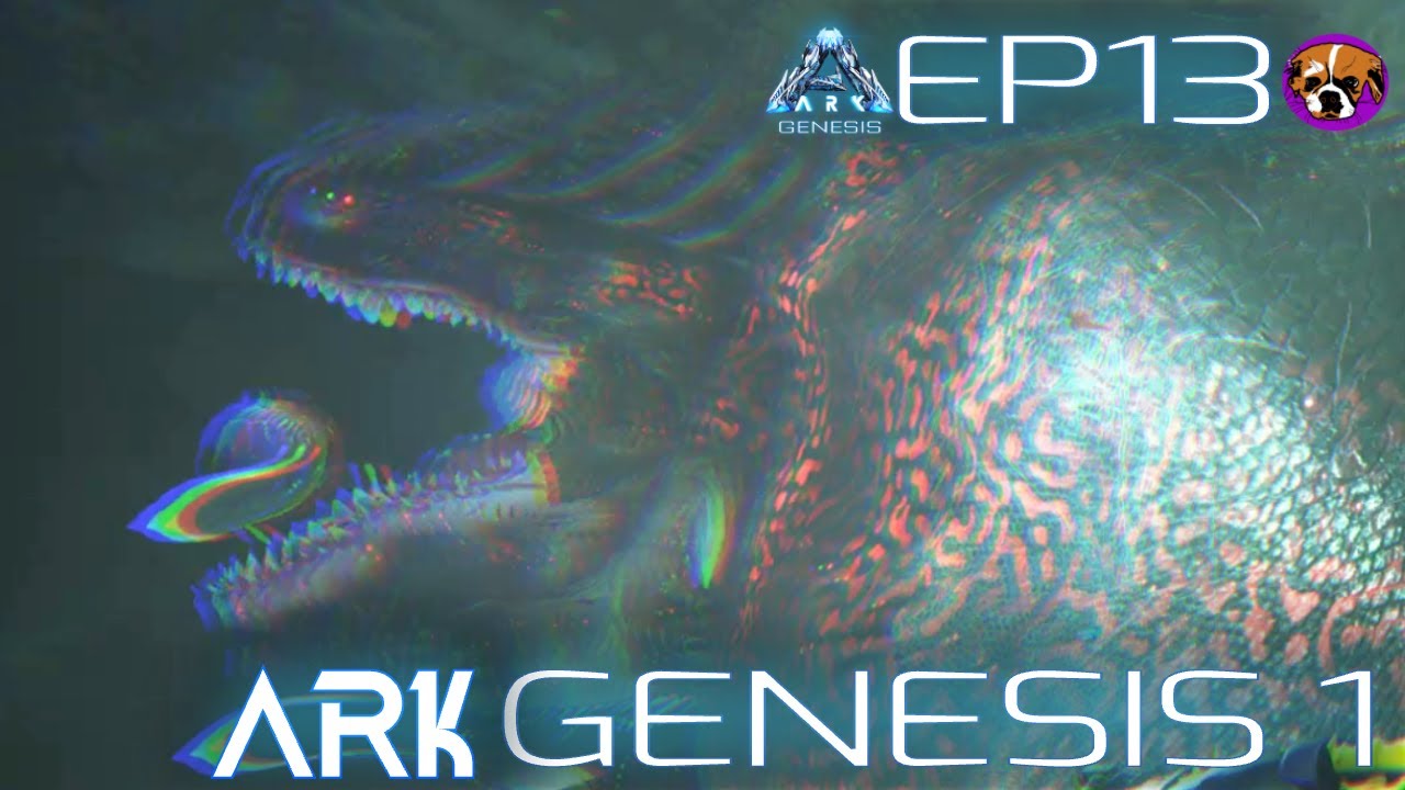 ARK Genesis Part 1 EP13. Lucky 13 - YouTube