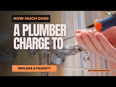 How Much Does a Plumber Charge to Replace a Faucet? 💧 Real Costs Explained (No Surprises!)