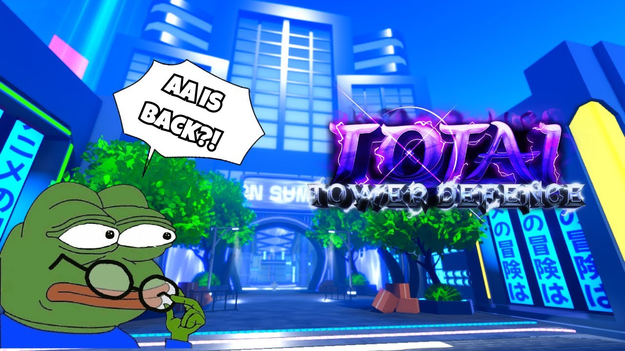 TOTAL TOWER DEFENSE GOING TO BE CRAZY?! [AA 2.0] - YouTube
